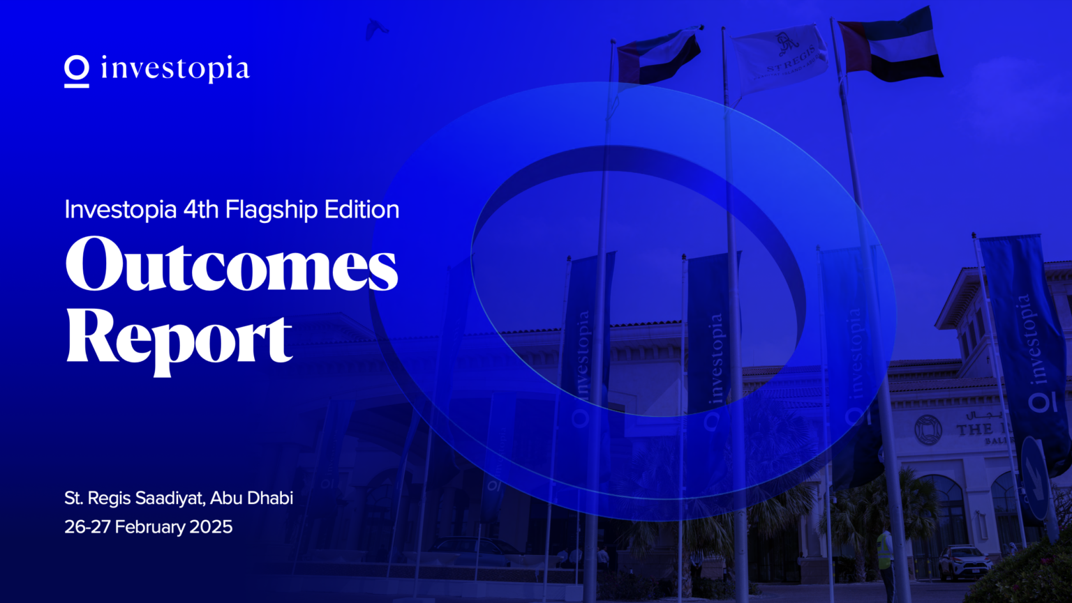 Investopia 4th Flagship Edition Outcomes Report - Investopia Report